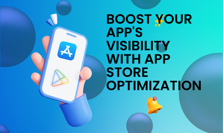 Boost Your App's Visibility with App Store Optimization - Sortd. - Sortd
